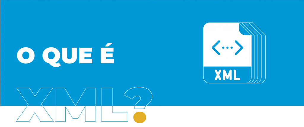 O que é XML? - Base de Conhecimento | Notazz